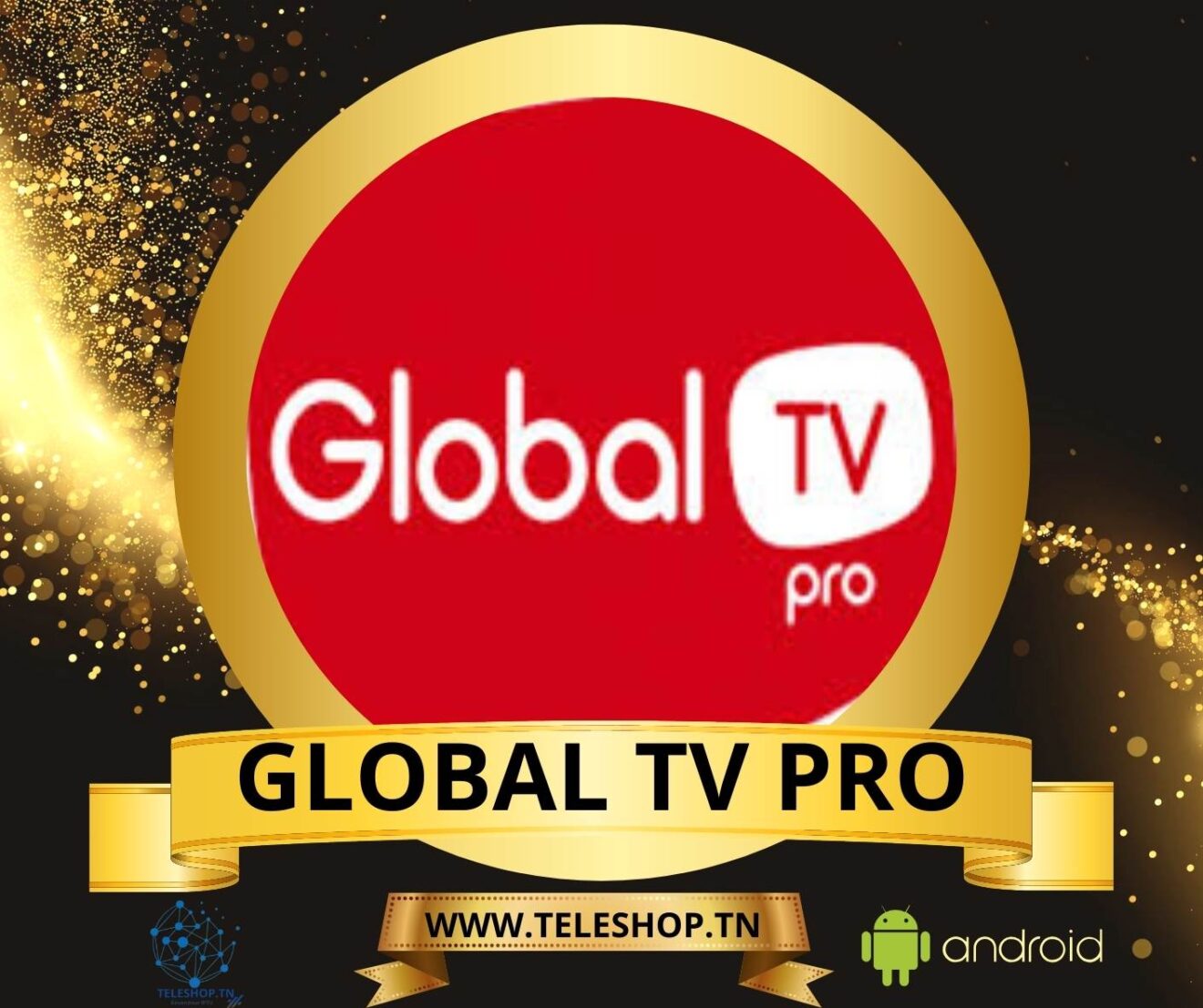 ABONNEMENT IPTV GLOBAL TV PRO 12 MOIS XTREAM-M3U - Tele shop